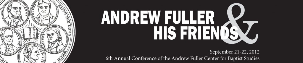Andrew Fuller & His Friends - Credo Magazine