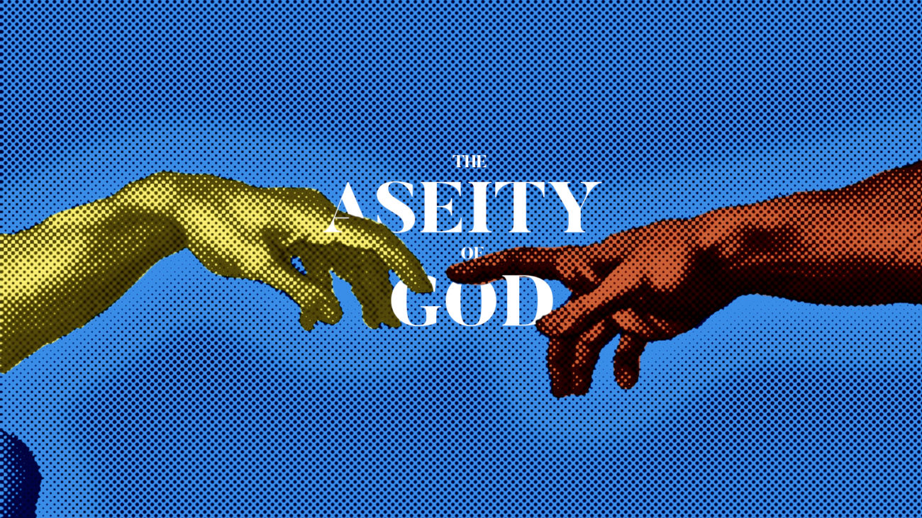 Divine Aseity and Christian Apologetics - Credo Magazine