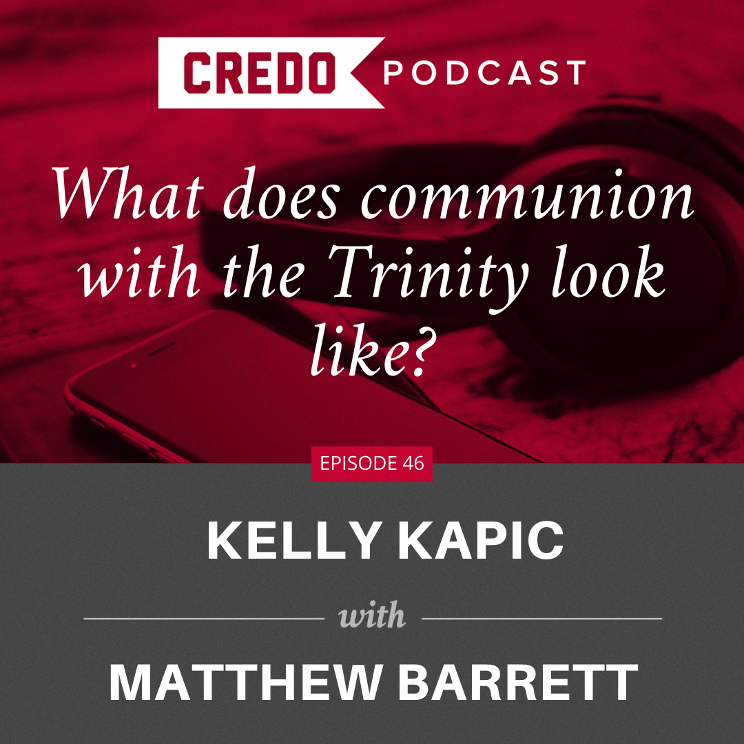 What does communion with the Trinity look like? - Credo Magazine